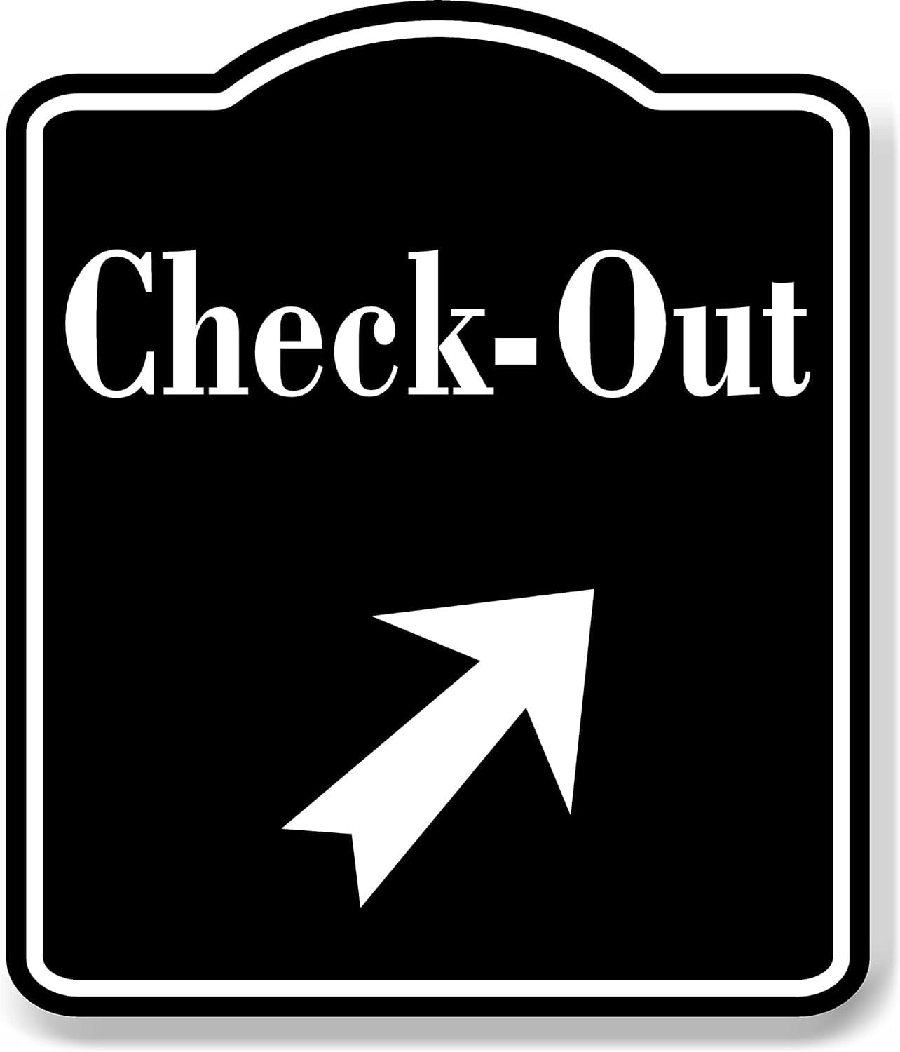 Check-Out 45 Degree Up Right Arrow BLACK Aluminum Composite Sign, 15 ...