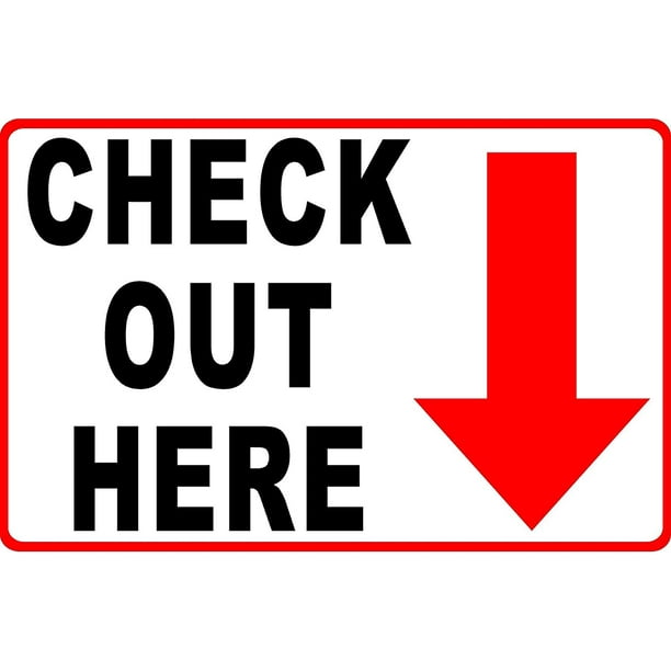 Check Out Here Sign. 12x18 Metal. - Walmart.com