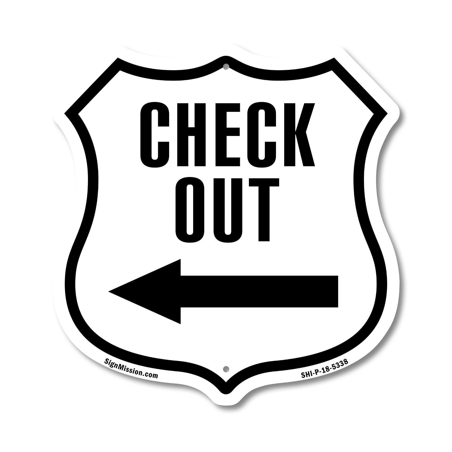 Check-Out Left 12 inch X 12 inch Shield-Shaped Rust-Free Aluminum Metal ...