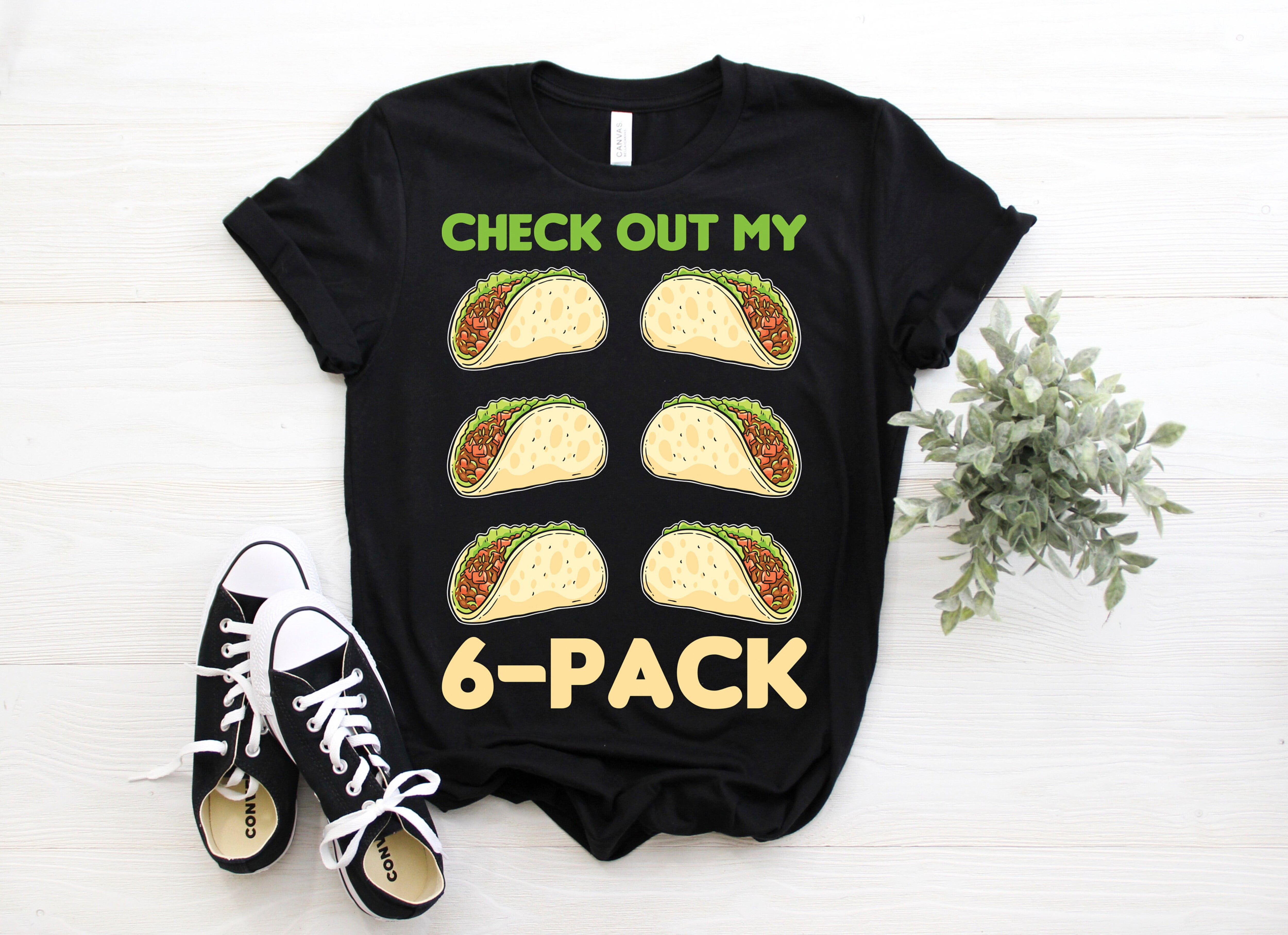 Check Out My 6 Six Pack Tacos T-Shirt, Funny Taco Tuesday, Fitness Gym ...