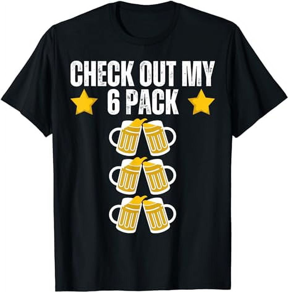 Check Out My Six Pack Beer 6 Packs Abs Costume Beers Funny T-Shirt - Walmart.com