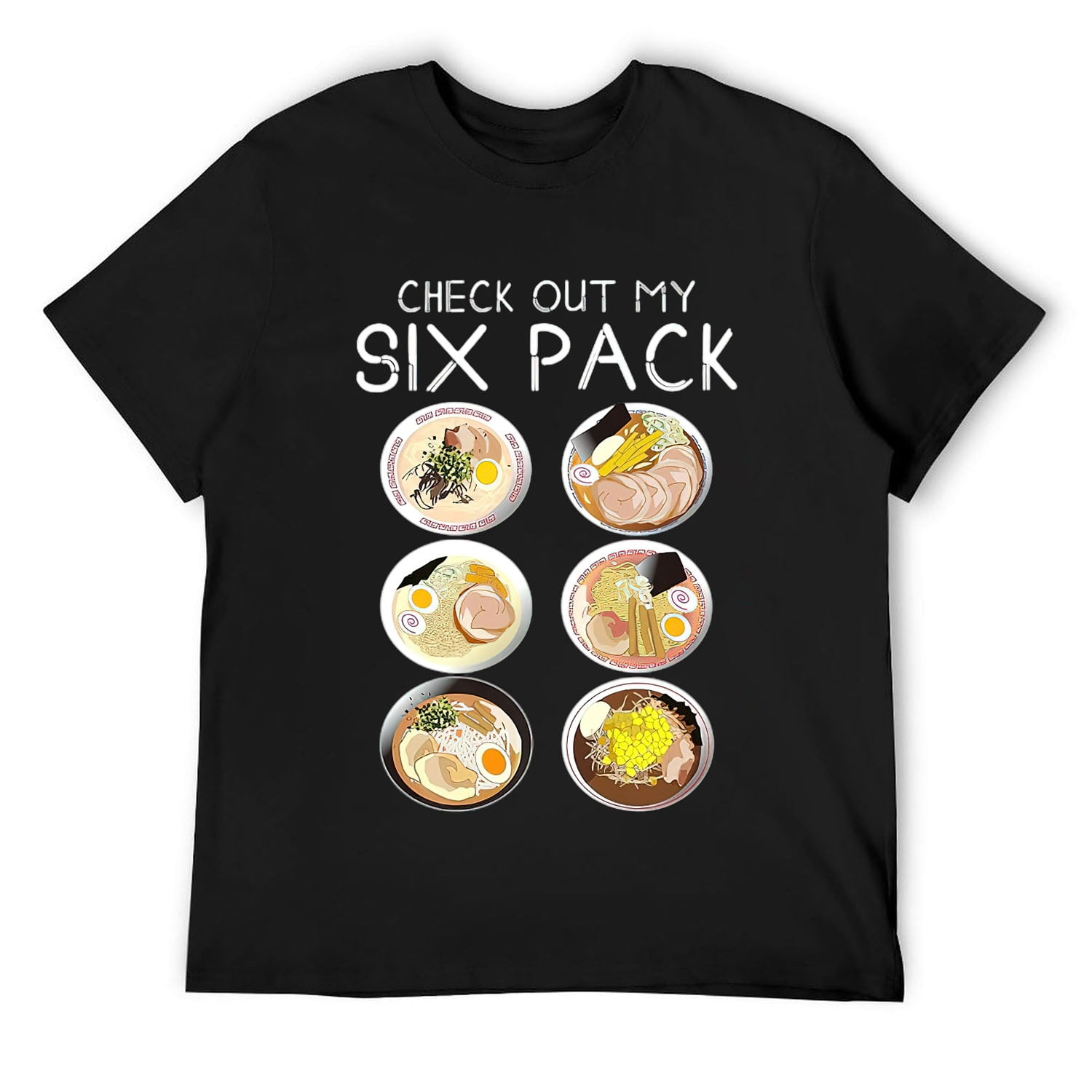 Check Out My Six Pack Ramen Funny Food Pun Japanese Noodles T-Shirt ...