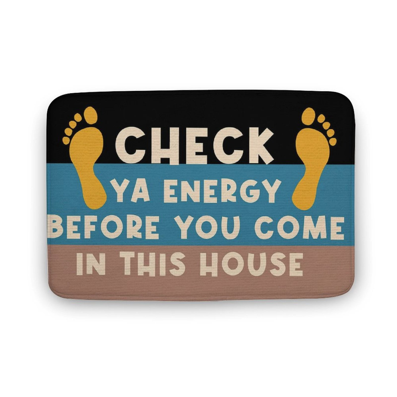 Check Ya Energy Before You Come in This House – Funny Welcome Rug ...