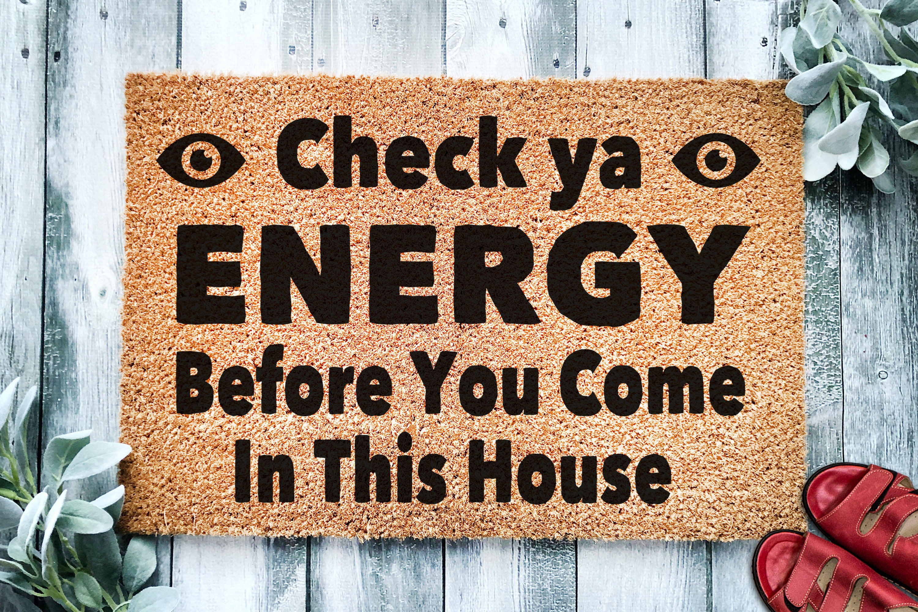 Check Ya Energy Before You Come in This House Entrance Door Mat | Funny ...