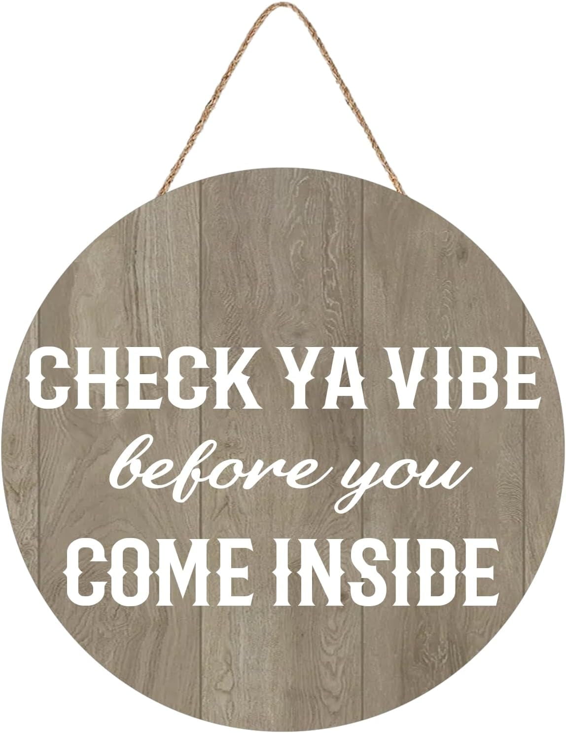Check Ya Vibe Funny Welcome Sign Round Wood Sign For Front Door ...