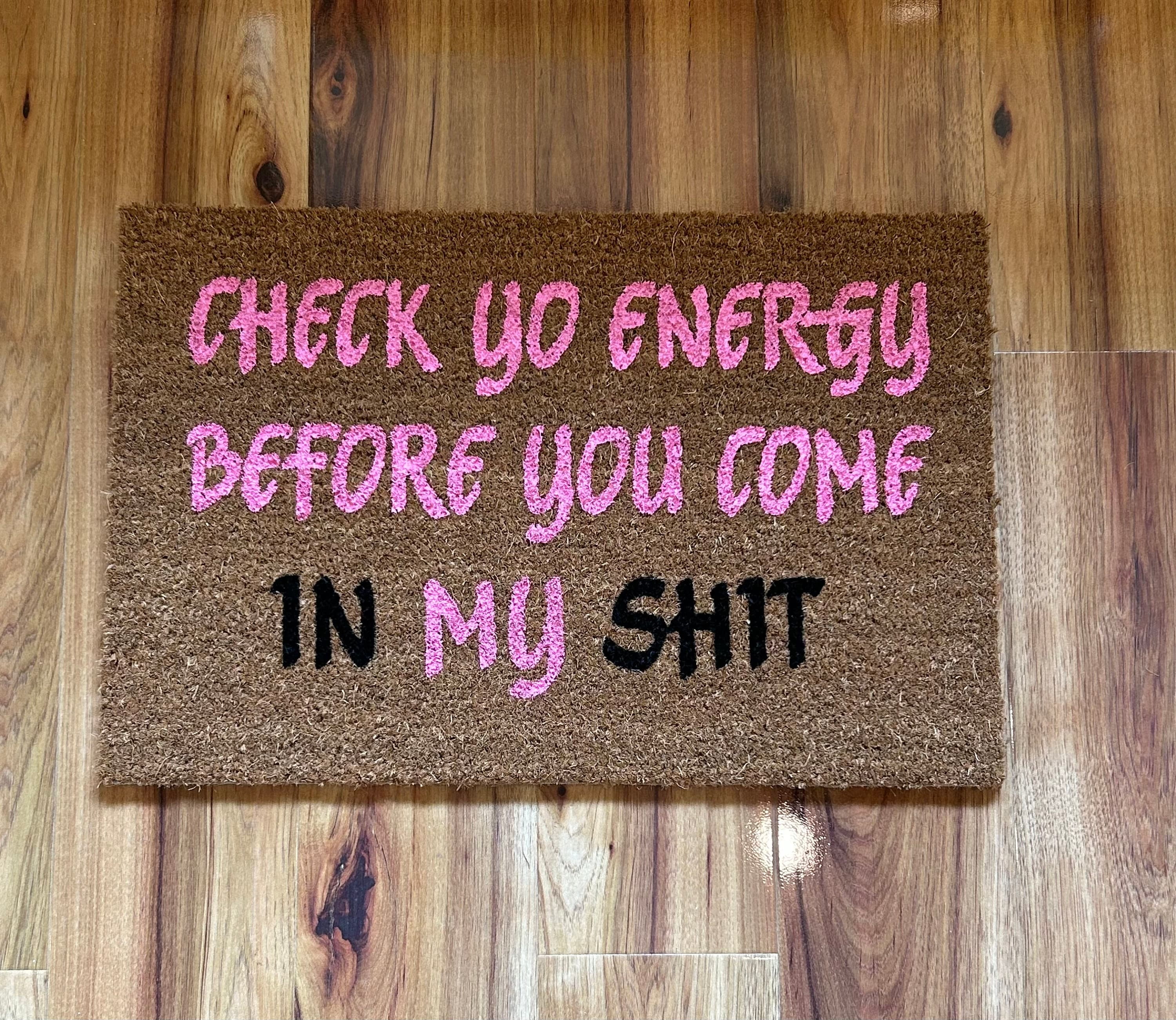 Check Yo Energy Pink Mat, Cute Doormat, Housewarming Gift, Funny ...