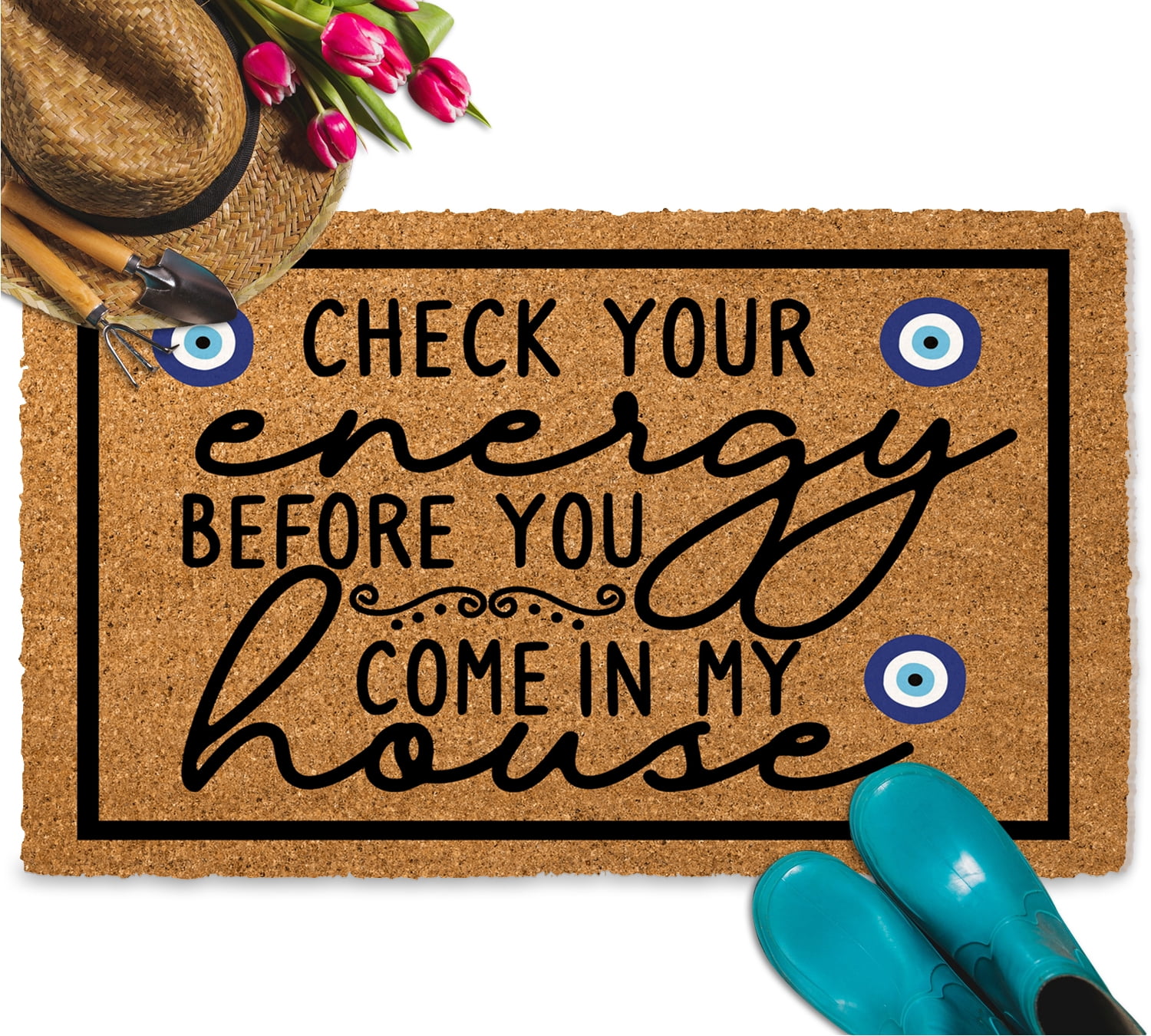Check Your Energy Before You Come In My House Outdoor Welcome Mats for ...