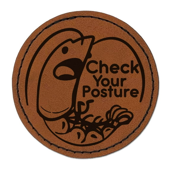Check Your Posture Shrimp Prawn Back Round Iron-On Engraved Faux ...
