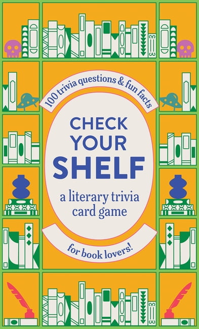 Check Your Shelf: A Literary Trivia Card Game (Other) - Walmart.com