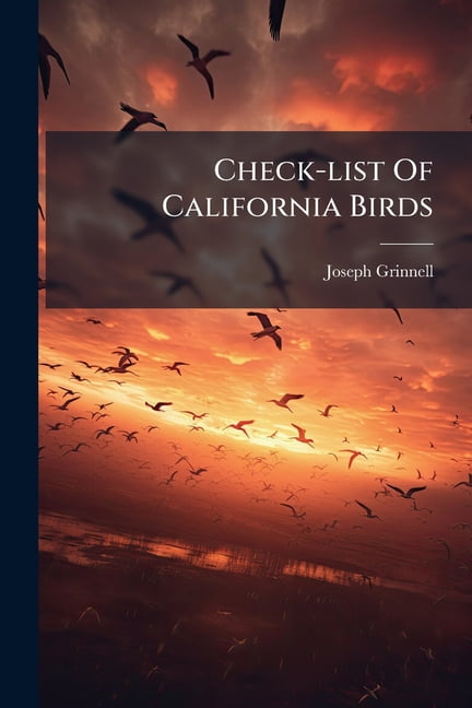Check-list Of California Birds, (Paperback) - Walmart.com