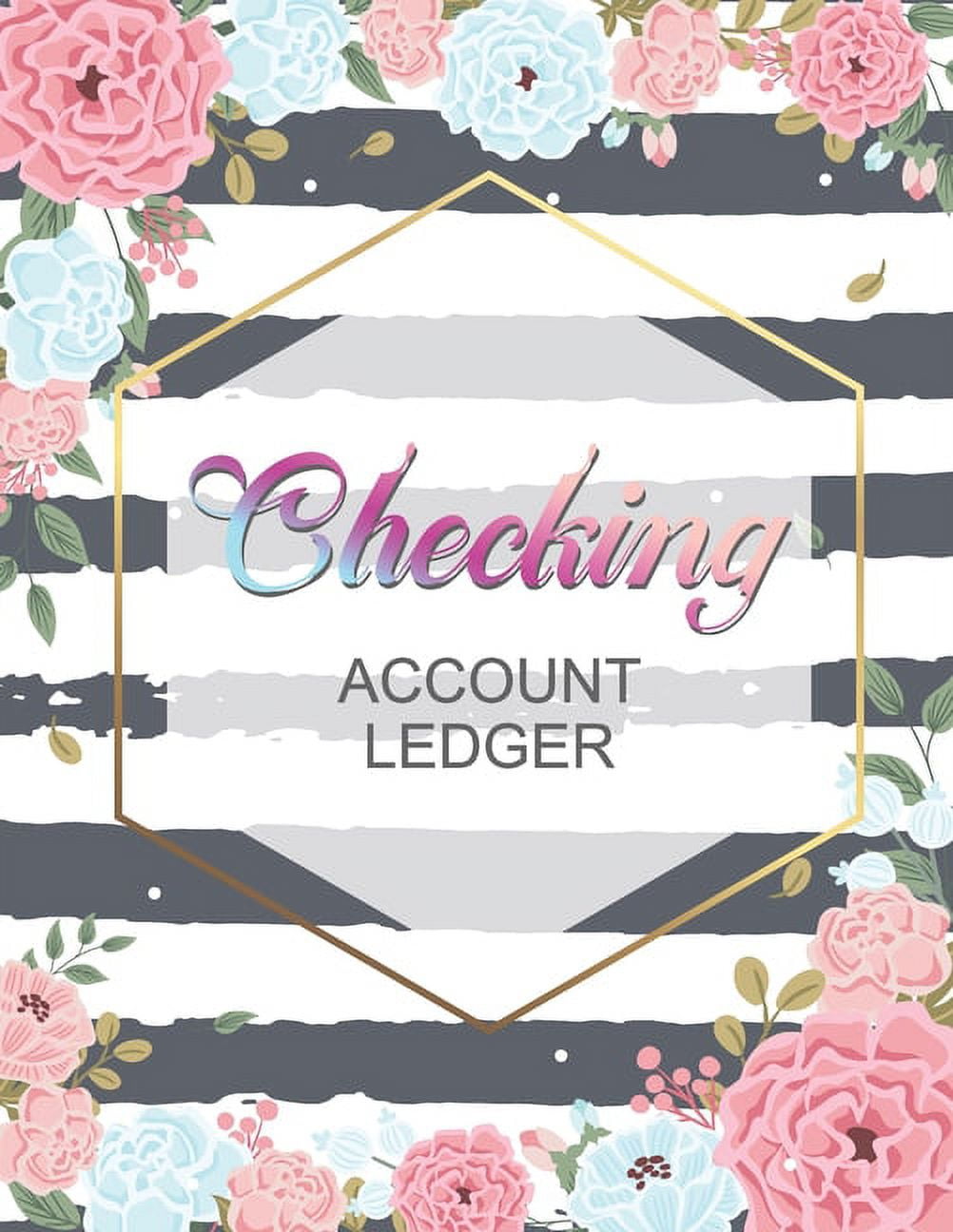 Checking Account Ledger : The Easiest Way to Manage Income and ... Checking Account Ledger : The Easiest Way to Manage Income and ...