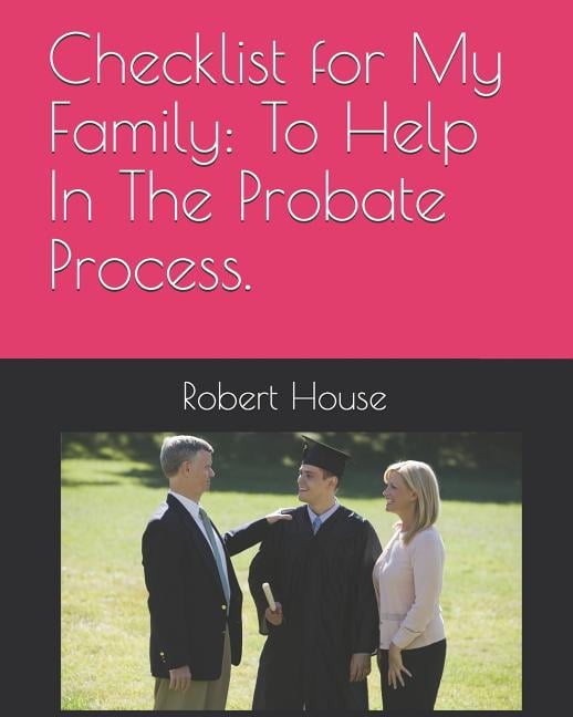 Checklist for My Family : To Help In The Probate Process. (Paperback ...