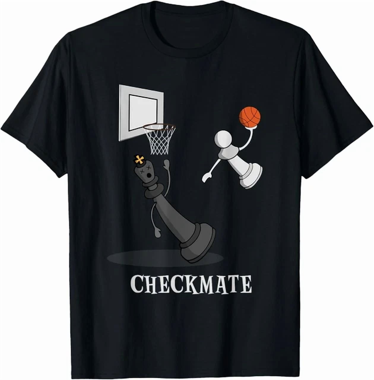 Checkmate Chess Basketball Game Board King Pawn Piece Gift Unisex T ...
