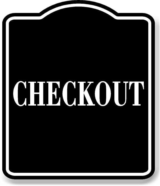 Checkout BLACK Aluminum Composite Sign, 15"x18" - Walmart.com