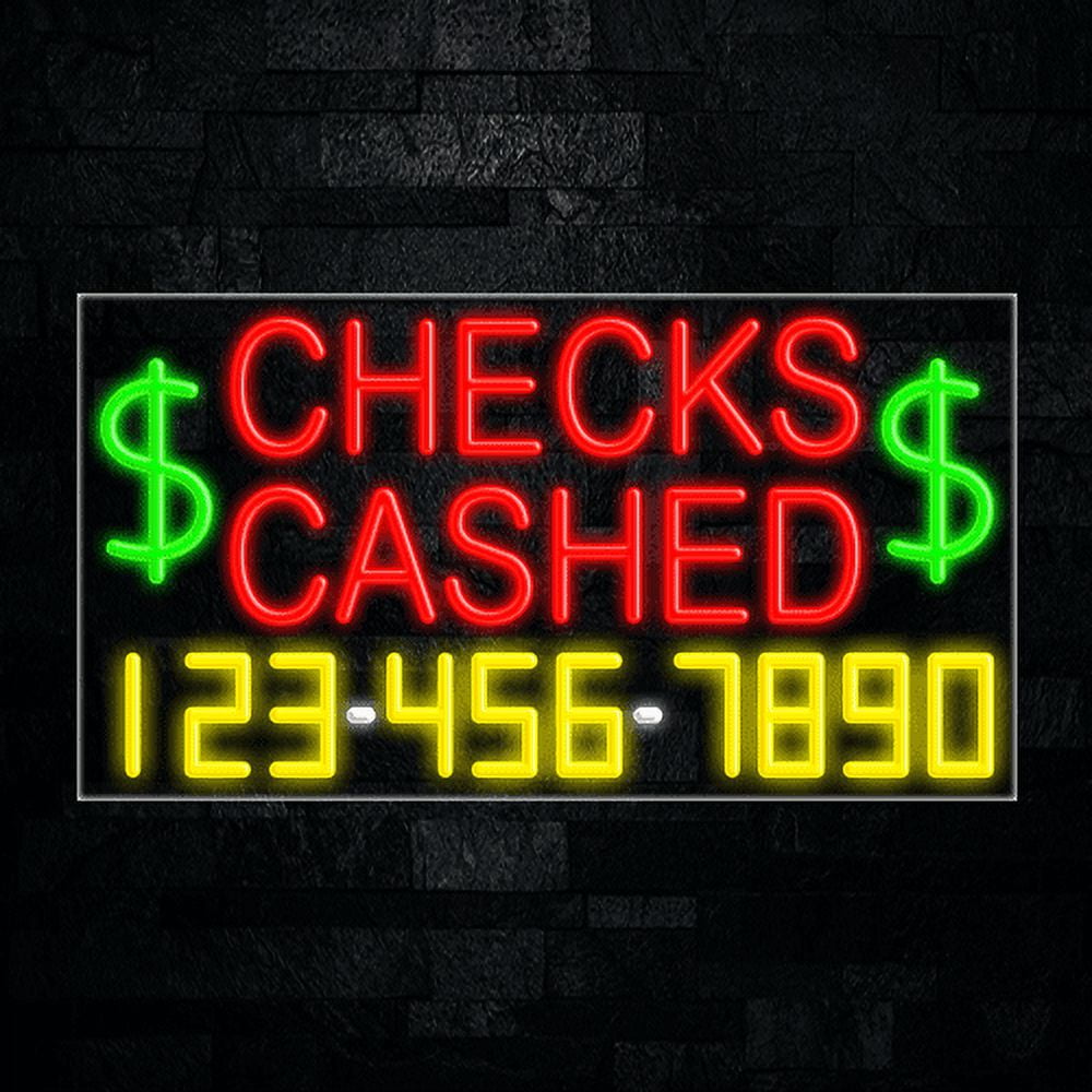 Checks Cashed-LED Neon Sign 33"L x 18"H #35057 - Walmart.com