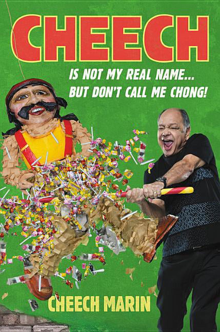 Cheech Is Not My Real Name: ...But Don't Call Me Chong, (Hardcover ...