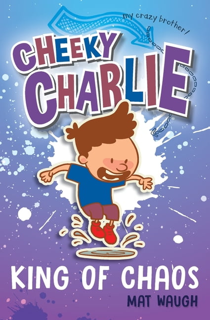 Cheeky Charlie Cheeky Charlie: King of Chaos, Book 3, (Paperback ...