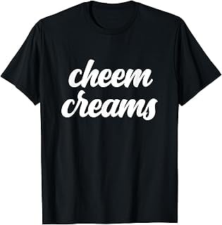Cheem Creams Funny Cream Cheese Wrong Spelling Misspelling T-Shirt ...