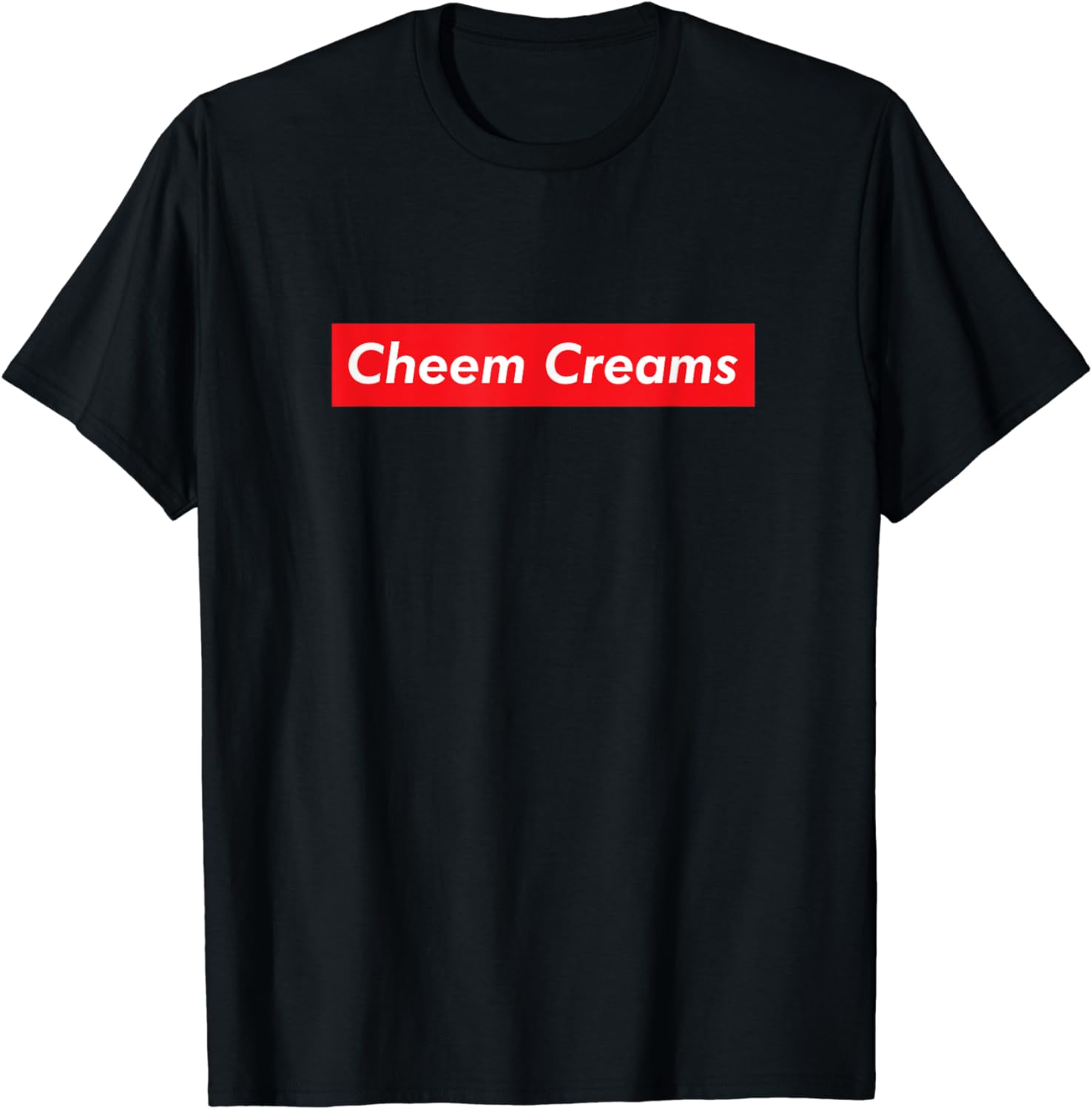Cheem Creams Misspelling Funny Cream Cheese Wrong Spelling T-Shirt ...