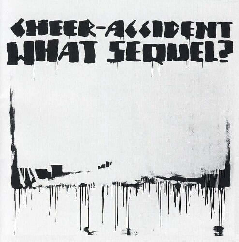 Cheer-Accident - What Sequel? - Music & Performance - CD - Walmart.com