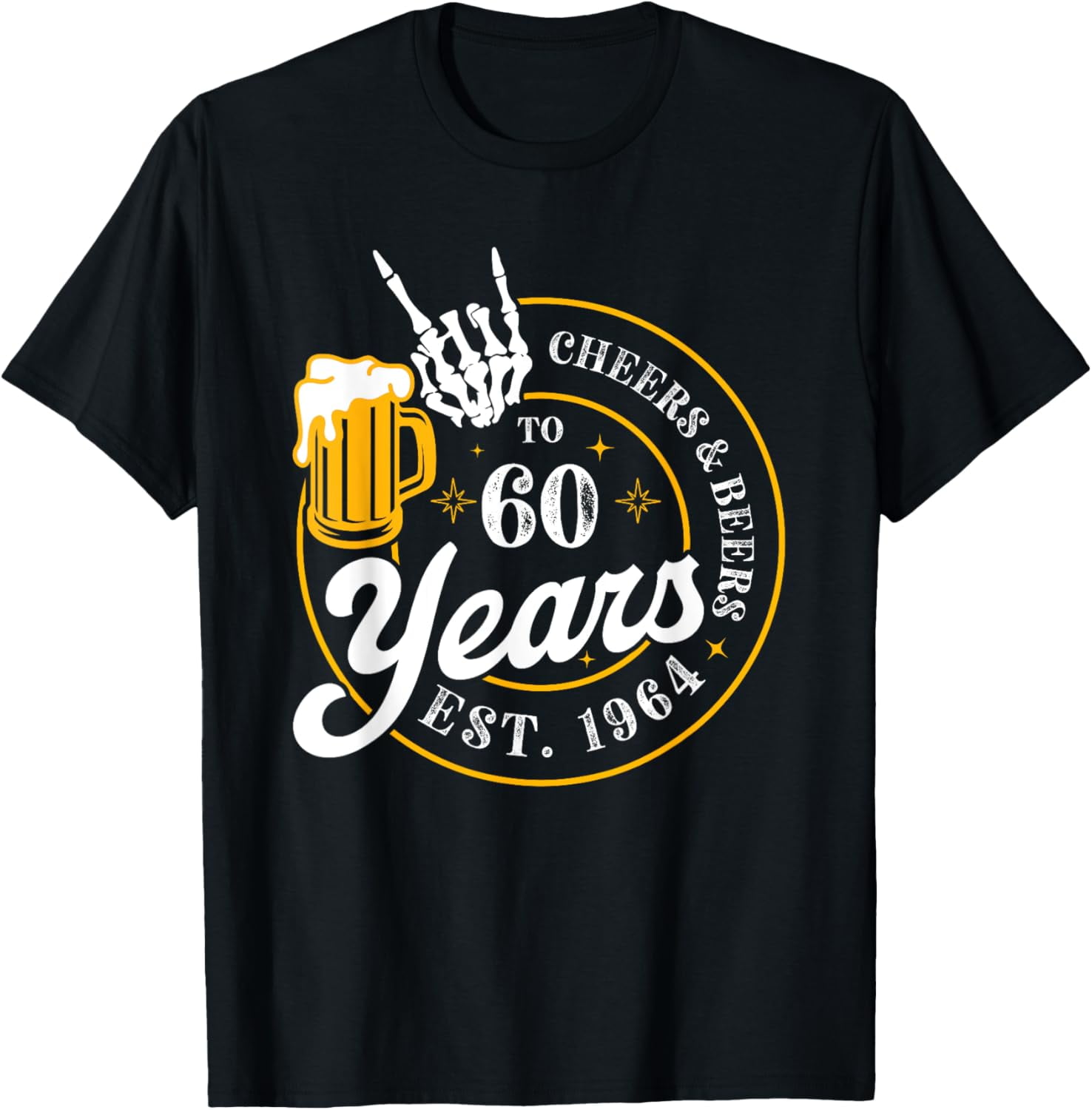 Cheer & Beer to 60 Years EST. 1964 60th Birthday Party T-Shirt ...