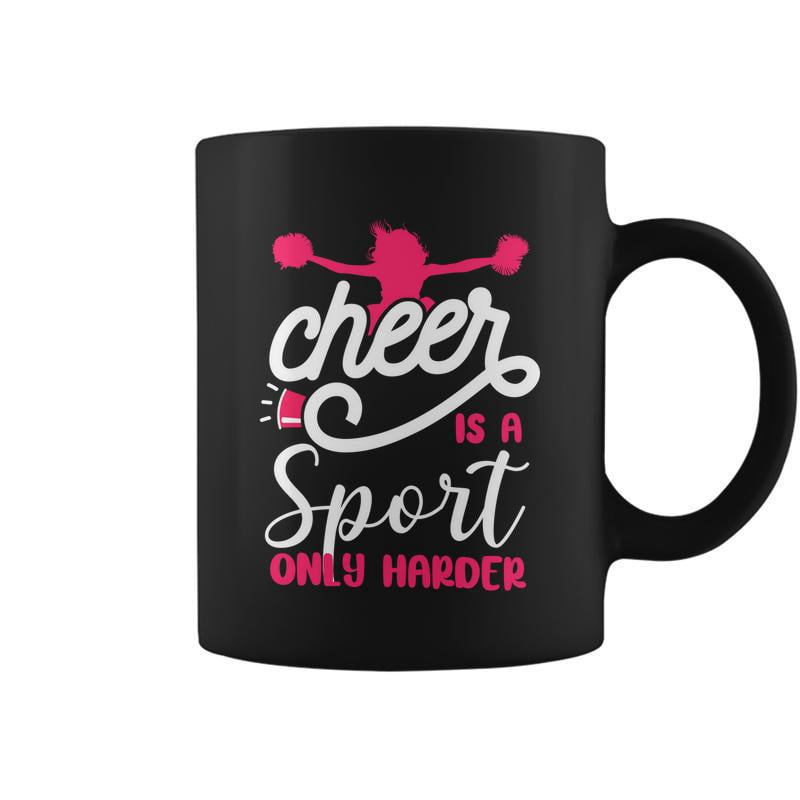 Cheer Cheerleading Cheer Is A Sport Only Harder Cute Gift Co - Walmart.com