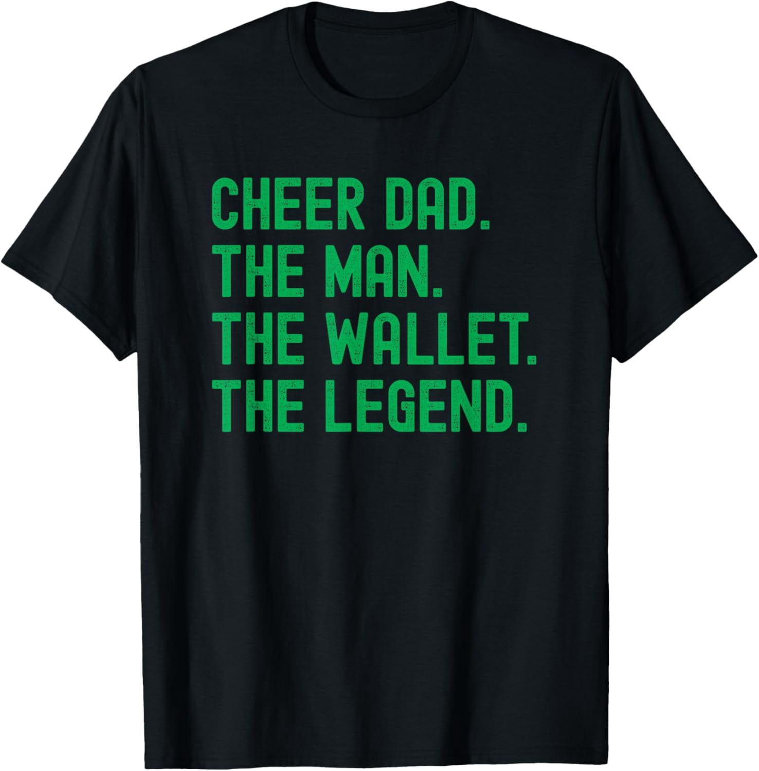Cheer Dad Green Funny Cheerleading Man Wallet Legend T-Shirt100% pure ...