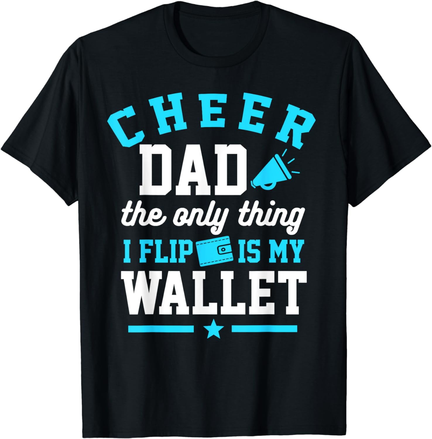 Cheer Dad Shirt Cheerleader Dad Cheerleading Competition Men T-Shirt ...