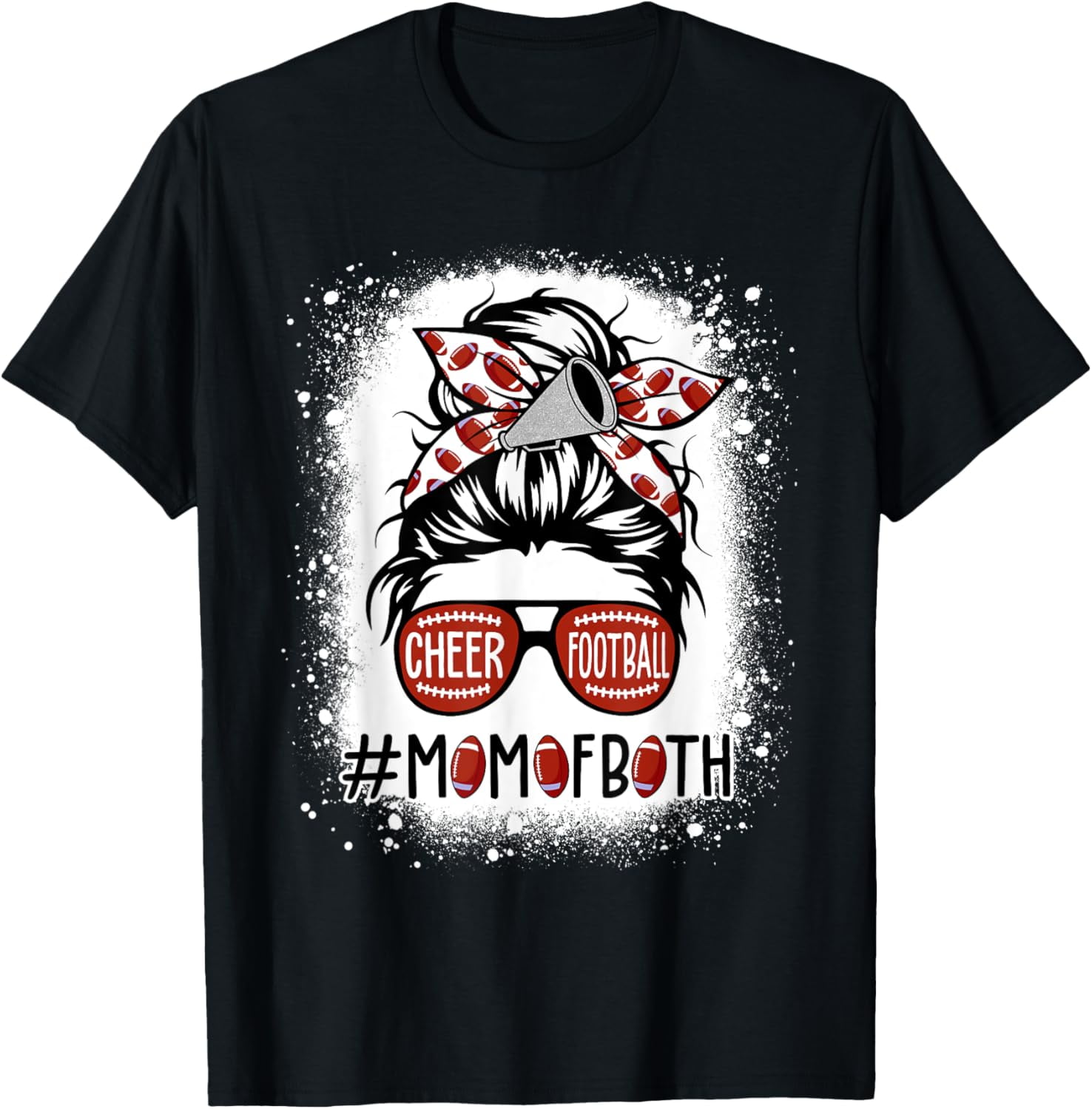 Cheer Football Cheerleading Mom Of Both Messy Hair Bun T-Shirt ...