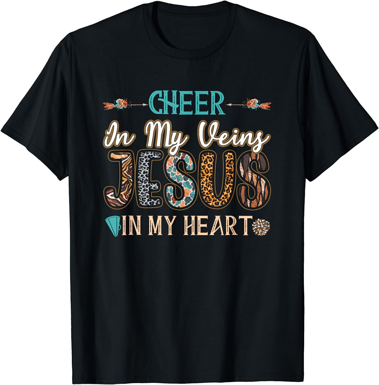Cheer In My Veins Jesus In My Heart Cheerleader Faith God T-Shirt ...