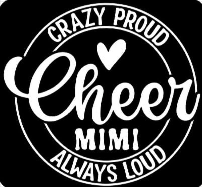 Cheer Mimi - Car Window - Premium Vinyl Decal/Sticker - Walmart.com