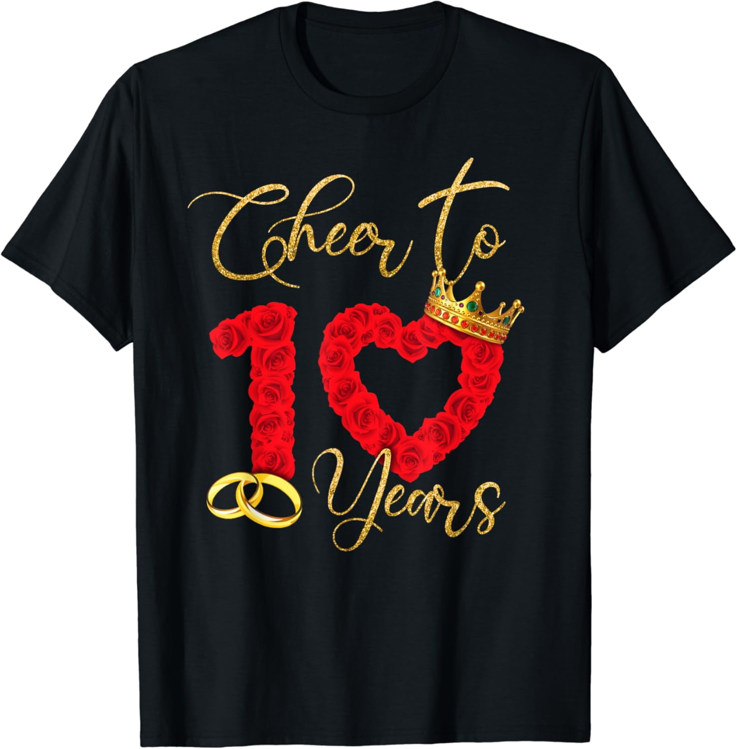 Cheer To 10 Years Marriage 10th Wedding Anniversary T-Shirt100% cotton ...
