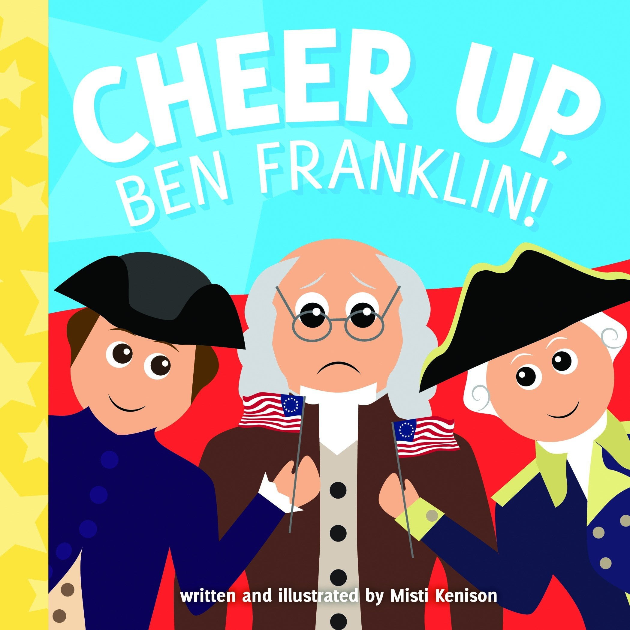 Cheer Up, Ben Franklin! Young Historians - Walmart.com