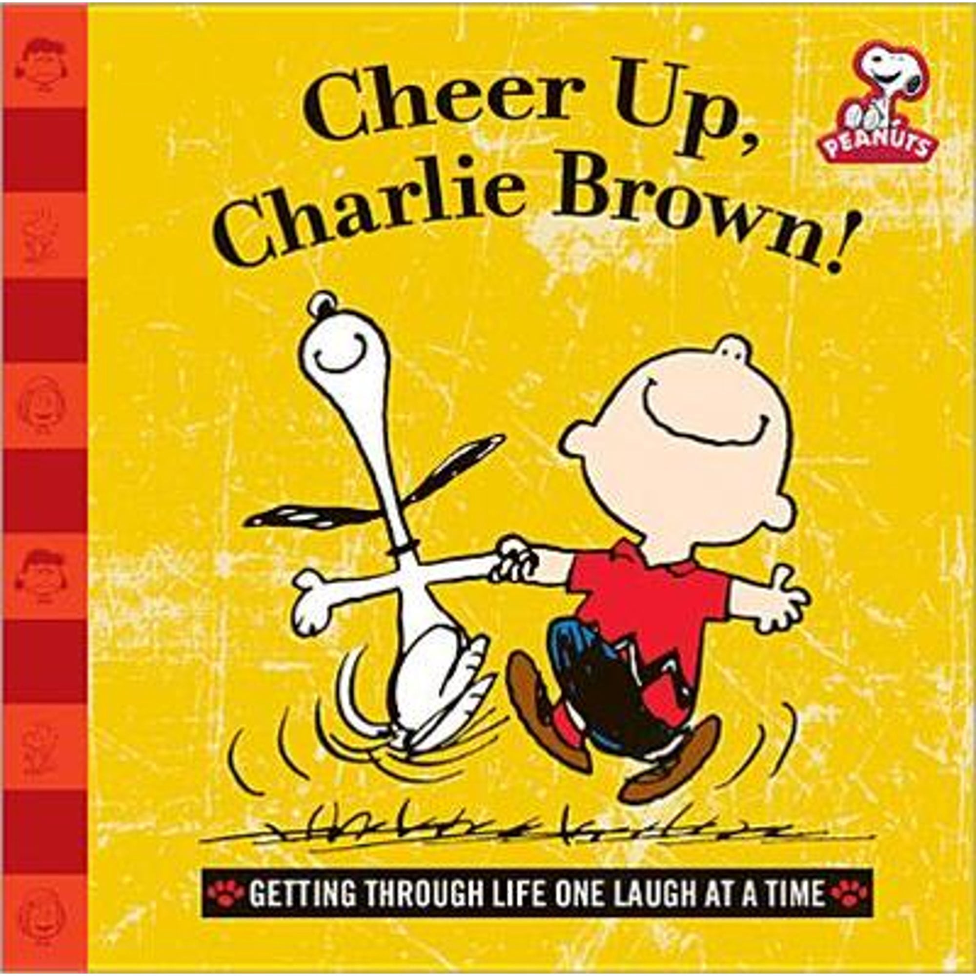 Pre-Owned Cheer Up, Charlie Brown!: Getting Through Life One Laugh at a ...