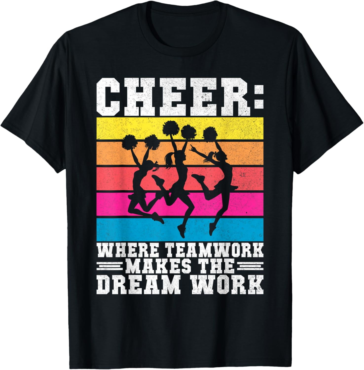 Cheer where Teamwork makes the Dream Work Cheerleader T-Shirt - Walmart.com