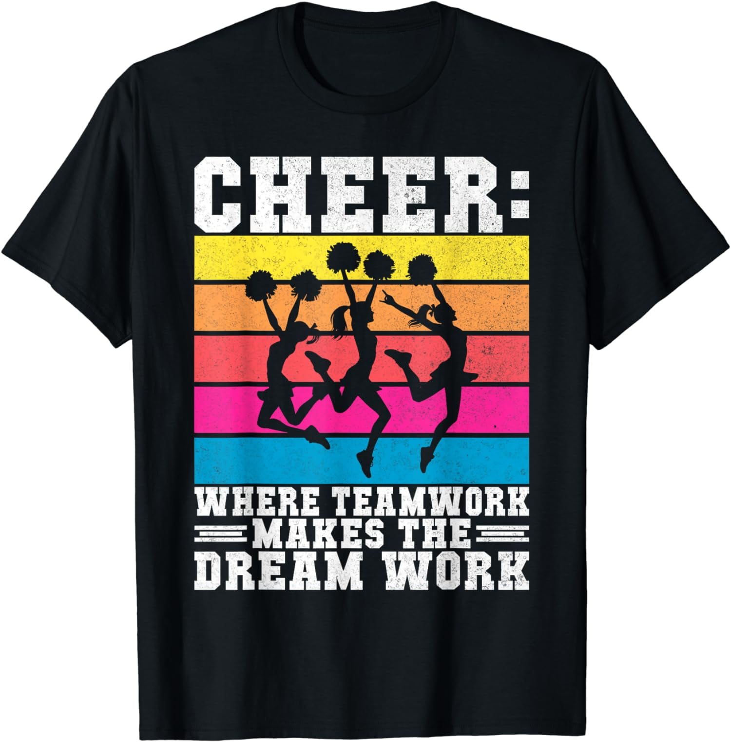 Cheer where Teamwork makes the Dream Work Cheerleader T-Shirt - Walmart.com
