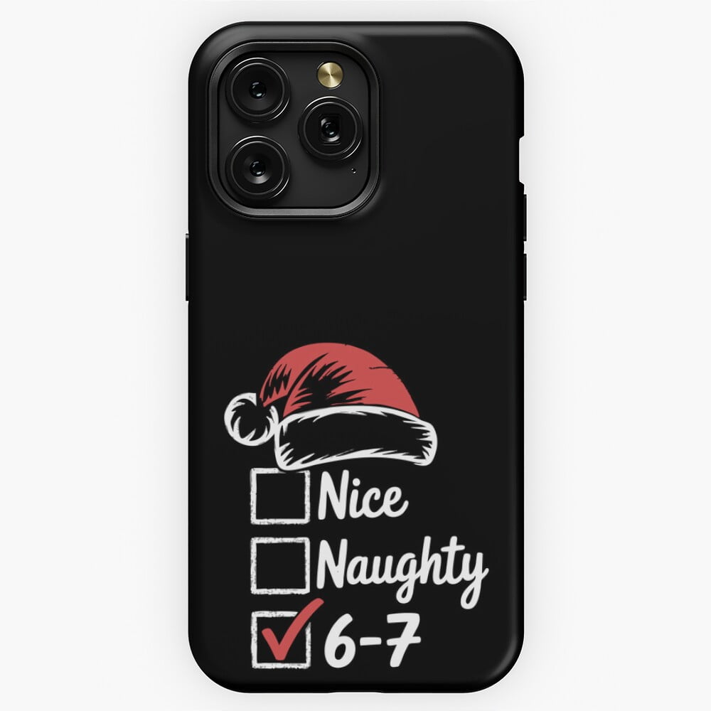 Cheerful 6-7 Meme Checklist Humor Graphic Holiday Art for iPhone 17 16 ...
