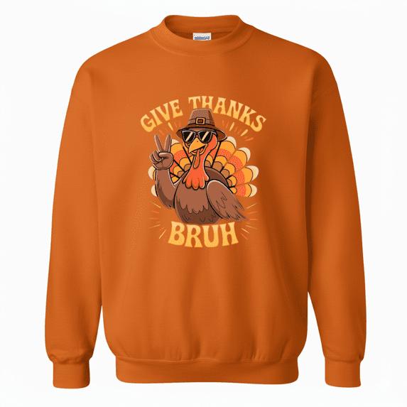 Cheerful Bruh Meme Funny Turkey Thankful Holiday Humor Sweatshirt up to ...