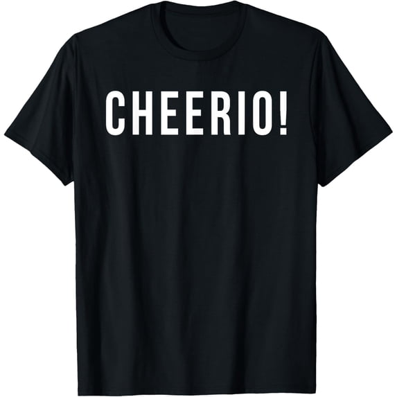 Cheerio Cheers Party Drinking T-Shirt - Walmart.com