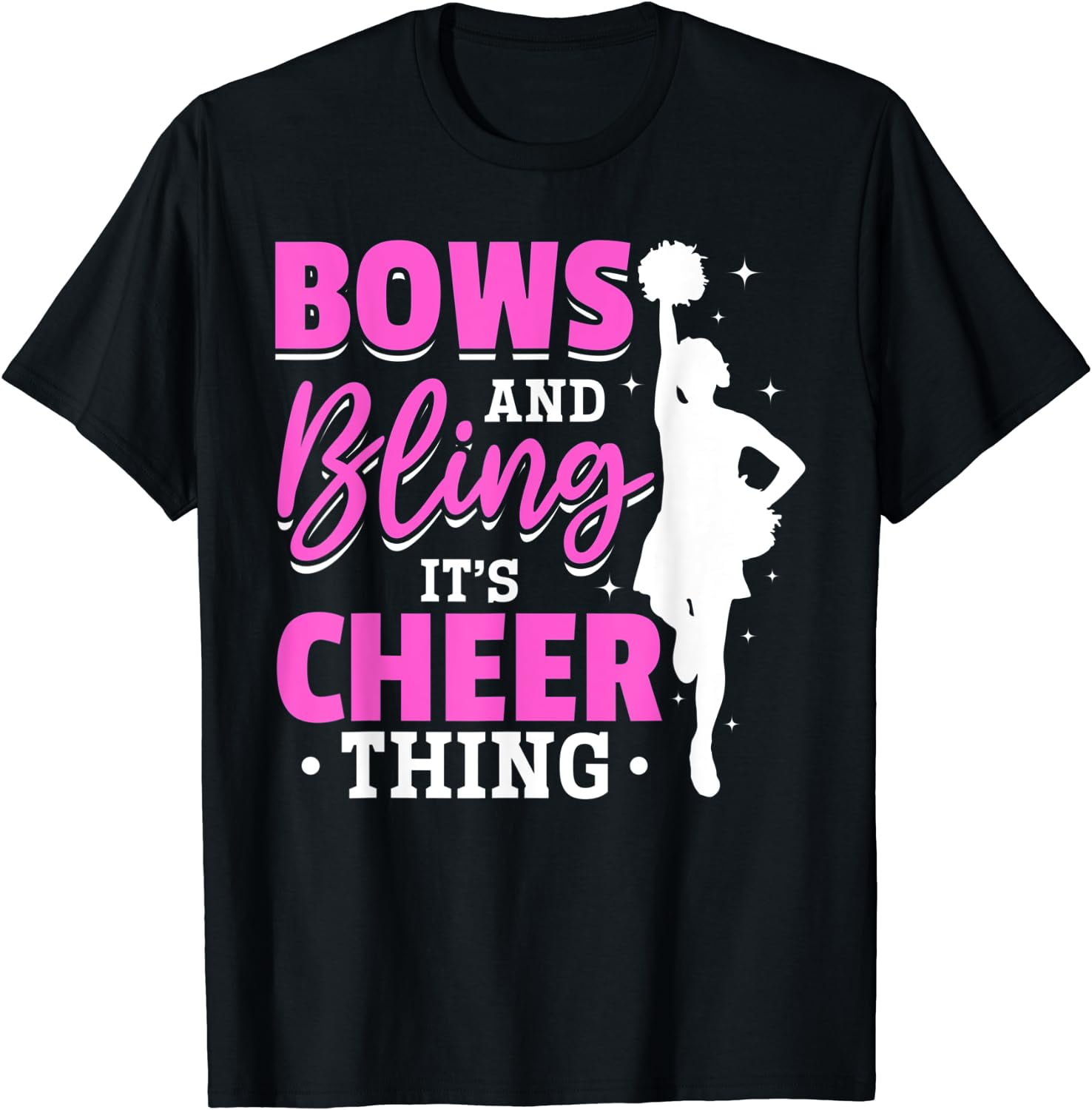 Cheerleader Cheerleading Bows and bling it麓s cheer thing T-Shirt ...