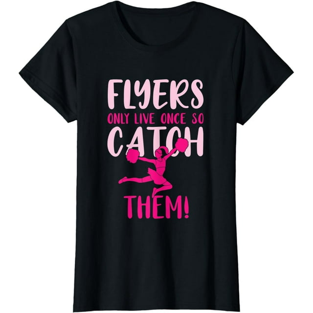 Cheerleader Flyers Catch Cheer Girl Cheerleading Pom Poms T-Shirt ...