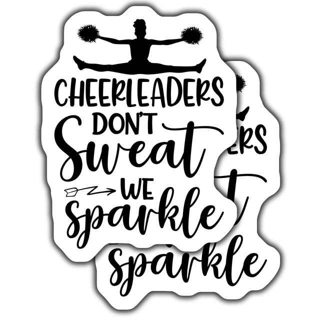 Cheerleaders Dont Sweat We Sparkle Sticker Es Cheerleader Decal Set ...
