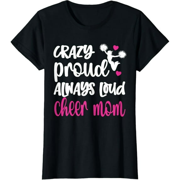 Cheerleading Mom Proud Always Loud Short Sleeve Graphic Tee for Women ...