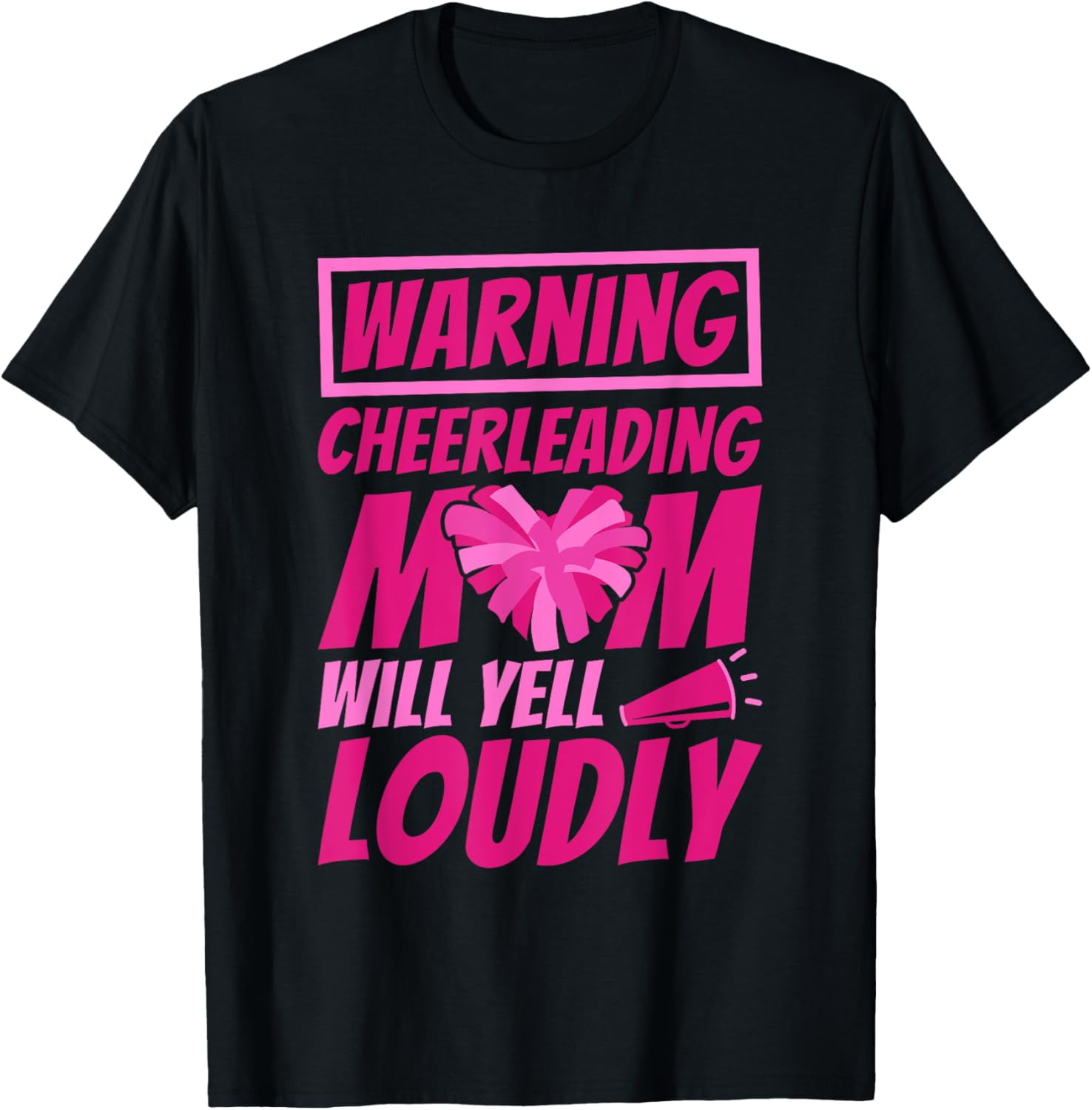 Cheerleading Mom Yell Loudly, Cheering Cheerleader Mommy T-Shirt ...