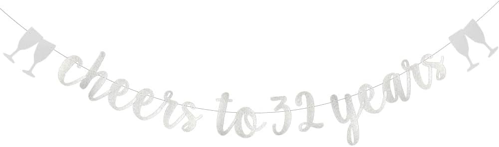 Cheers to 32 Years Banner,,Silver Paper Glitter Party Decorations for ...