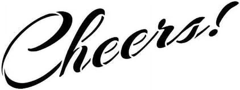 Cheers - Rising Script - Word Stencil - 6" X 3" - STCL1333_1 By ...