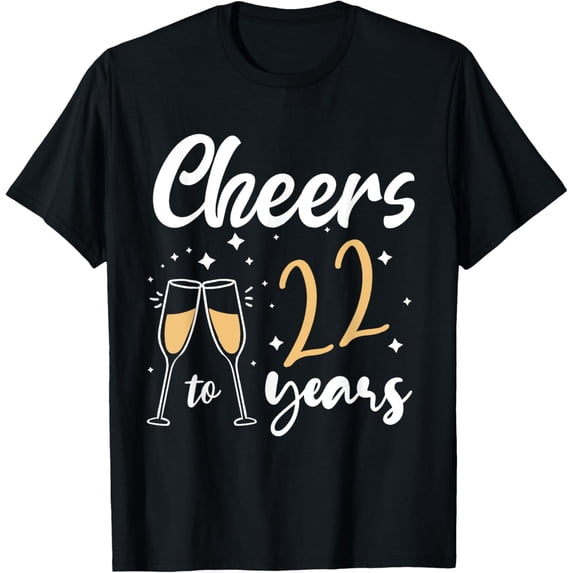 Cheers To 22 Years Old Queen Cute 22nd Birthday Party Women T-Shirt ...