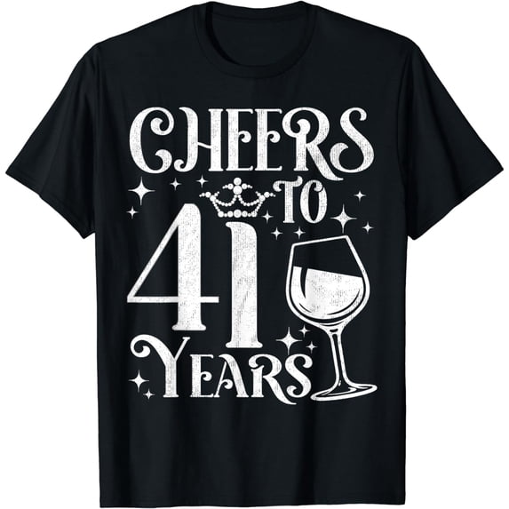 Cheers To 41 Year Old Vintage 1983 Happy 41th Birthday To Me T-Shirt ...