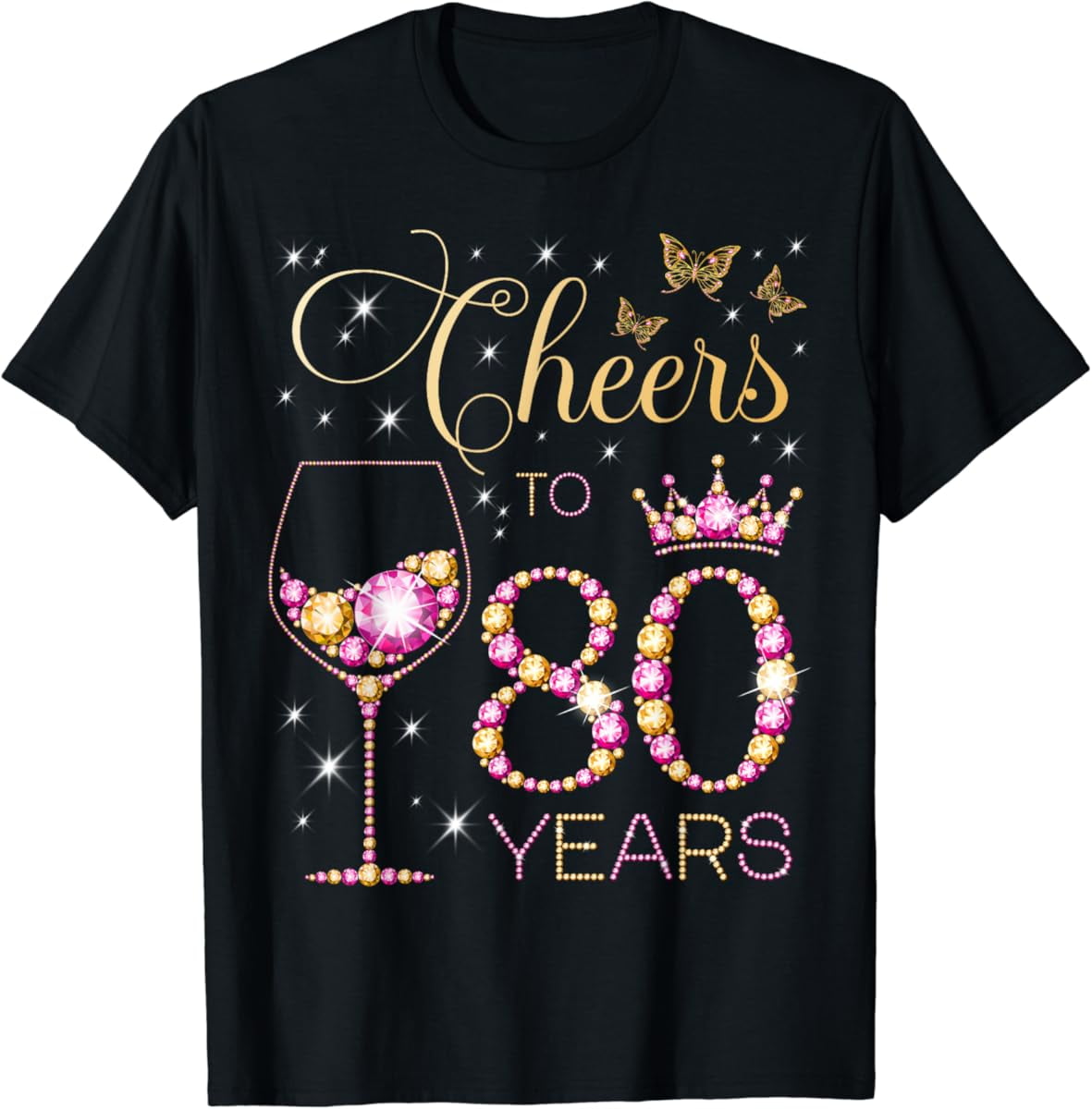 Cheers To 80 Years Old 80Th Birthday Party Women 80Th Bday Unisex Men ...