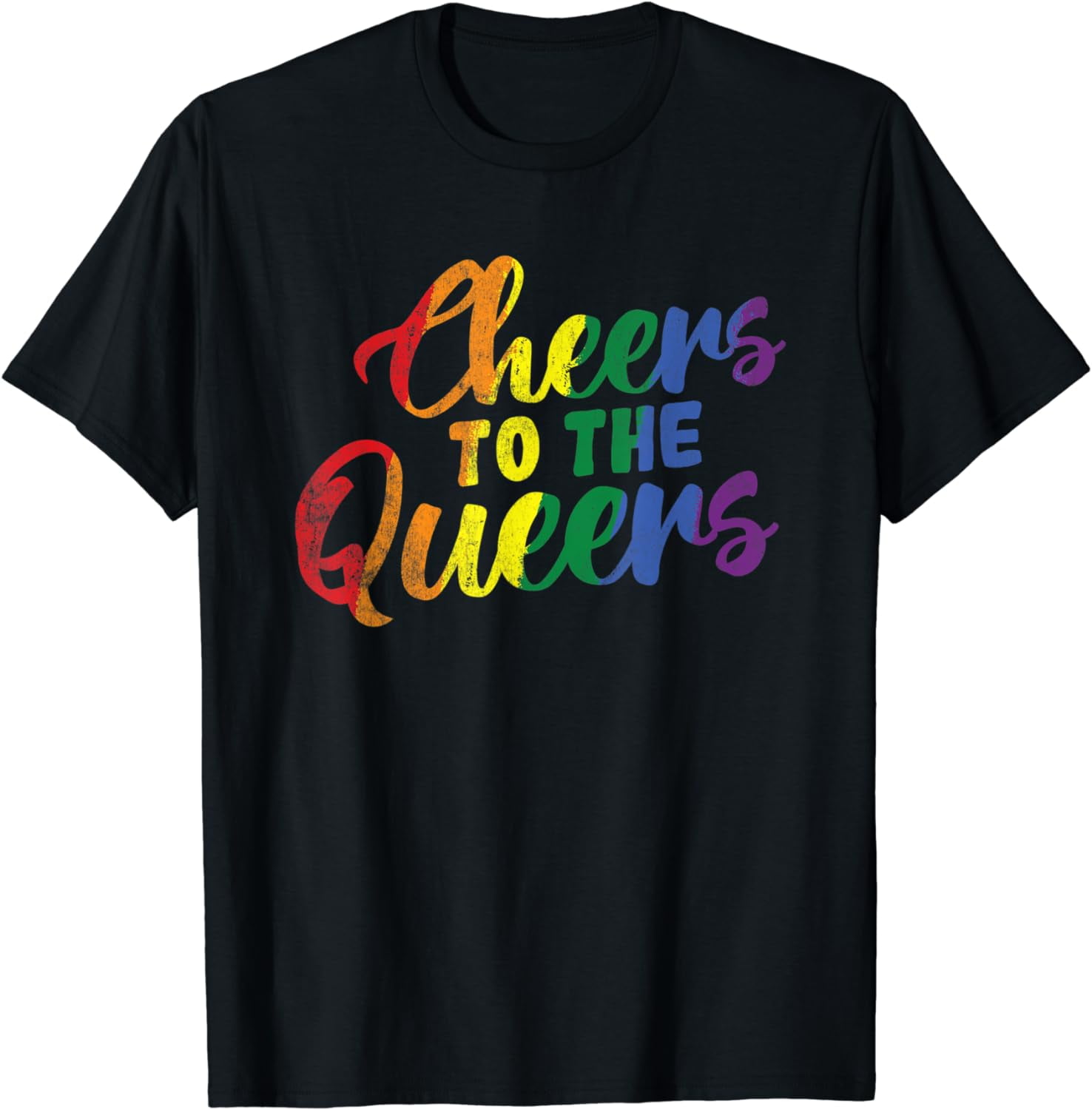 Cheers To Queers LGBT Pride LGBTQ Gay Pride Queer Equality T-Shirt ...